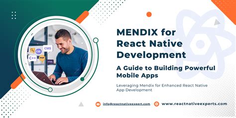 Mendix For React Native Development A Guide To Building Powerful