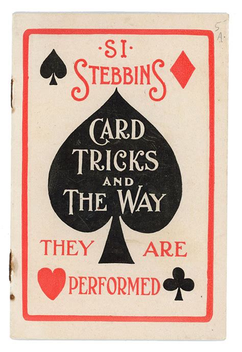 Si Stebbins Card Tricks And The Way They Are Performed Quicker Than The Eye