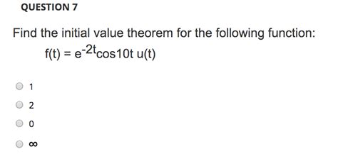 Solved QUESTION Find The Initial Value Theorem For The Chegg