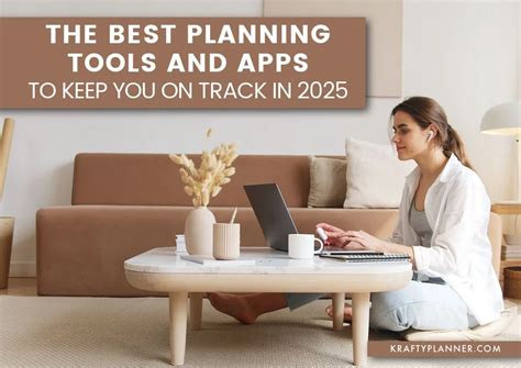 Planning Tools And Apps To Keep You On Track — Krafty Planner