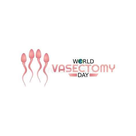 Vector Graphic Of World Vasectomy Day Stock Vector Illustration Of