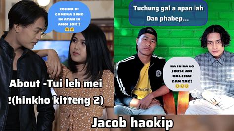 Tui Leh Mei Hinkho Kitteng Prt2 With Jacob Haokipactor Tuchung Gal A Pan Alah Dan Youtube