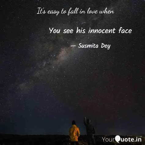 You See His Innocent Face Quotes And Writings By Susmita Dey Yourquote You See His Innocent Face Quotes And Writings By Susmita Dey Yourquote