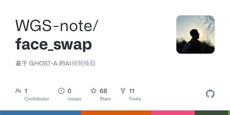 Face Swap Readme Md At Main · Wgs Note Face Swap · Github