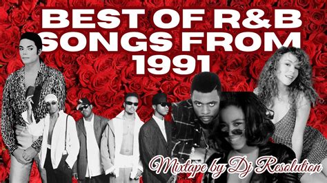 Best Of 90s Randb Songs Of 1991🌹mixtape By Dj Resolution Throwback Randb