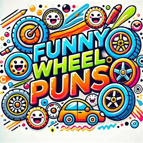 250 Wheel Puns And Wheel Jokes To Keep You Rolling