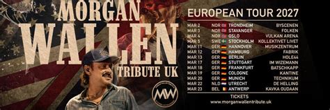 Europe 2027 Tickets Morgan Wallen Uk