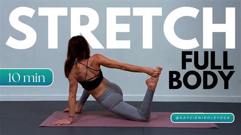 10 Minute Full Body Stretch Quick Yoga Class Youtube