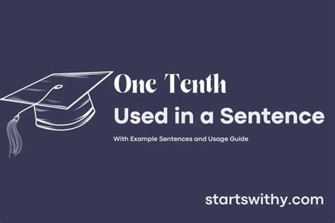 One Tenth In A Sentence Examples 21 Ways To Use One Tenth