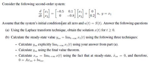 Solved Consider The Following Second Order System Chegg