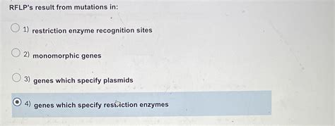 Solved Rflps Result From Mutations In Restriction Enzyme