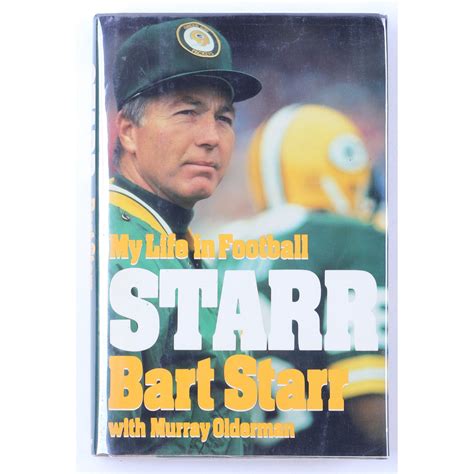 Bart Starr Signed My Life In Football Hardcover Book Inscribed Best Wishes And One Who