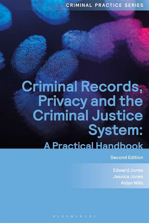 Criminal Records Privacy And The Criminal Justice System A Practical