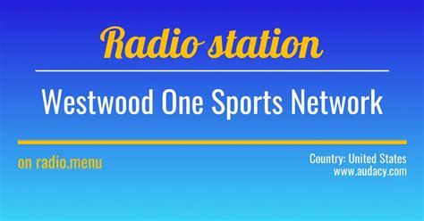 Radio ️ «westwood One Sports Network Online Listen Station Live