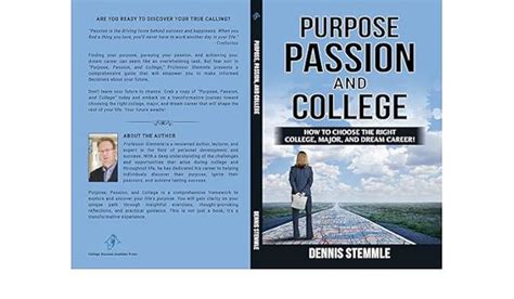 Purpose Passion And College How To Choose The Right College Major And Dream Career