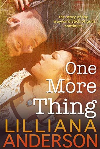 One More Thing 47 Thing Sequel By Lilliana Anderson Goodreads
