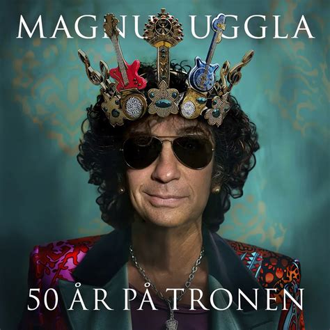 Magnus Uggla 50 år På Tronen Boka Hotellpaket Nö