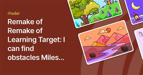 Remake Of Remake Of Learning Target I Can Find Obstacles Miles Has