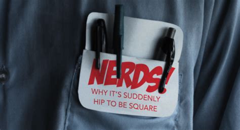 Group 8a Blog — How The Nerd Went From Outcast To Insider