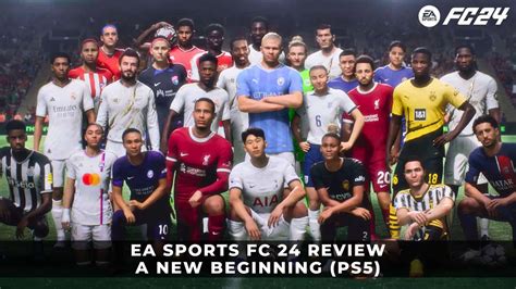 Ea Sports Fc 24 Review A New Beginning Ps5