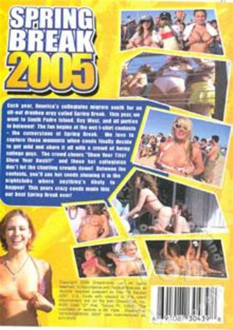Spring Break 2005 By Dream Girls Hotmovies