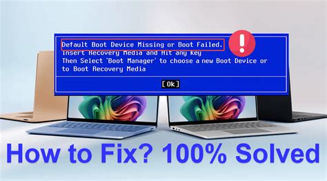 How To Fix Default Boot Device Missing Or Boot Failed Windows 11 Or 10