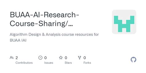 Github Buaa Ai Research Course Sharingalgorithm Iai Algorithm Design And Analysis Course