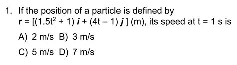 Solved If The Position Of A Particle Is Defined By Chegg