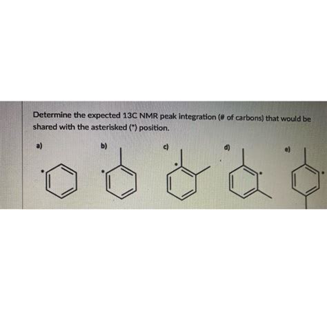 solved determine the number of 13c nmr signals expected for