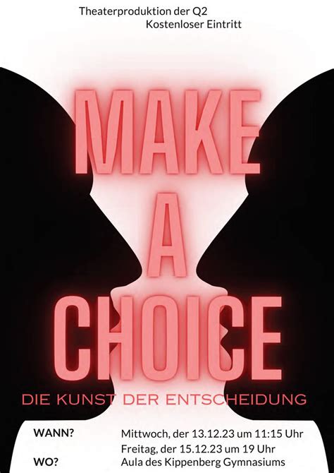 1315 Dezember Theateraufführungen „make A Choice Und „visions Kippenberg Gymnasium Bremen