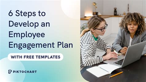 6 Steps To Develop An Employee Engagement Plan With Free Templates