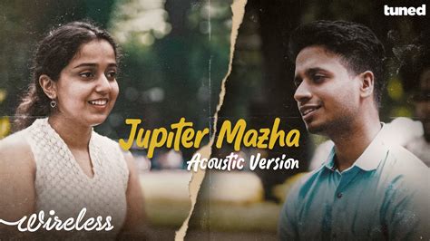 Jupiter Mazhaacoustic Version Dhanwin Kb Apoorva Sandhya Wireless Karikku Tuned Youtube