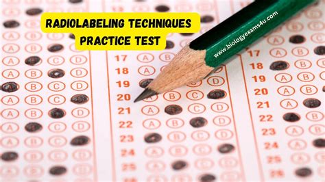 Radiolabeling Techniques Practice Test Methods In Biology