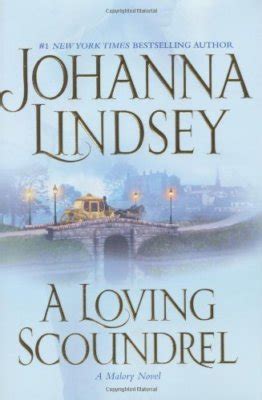 A Loving Scoundrel Malory Novels Atria Books Lindsey Johanna 9780743456258 Ebay