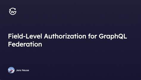 Announcing Field Level Authorization For Graphql Federation With Cosmo