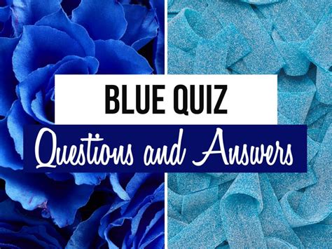 50 Blue Quiz Questions And Answers Picture Round Quiz Trivia Games