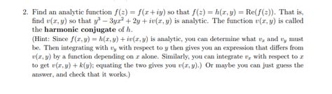 solved 2 find an analytic function f z f x iy so that