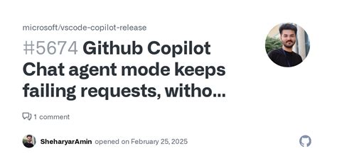 Github Copilot Chat Agent Mode Keeps Failing Requests Without Any Context · Issue 5674