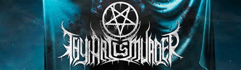 Thy Art Is Murder Holy War Album Stream The Circle Pit