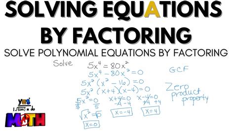 Solving Polynomials Equations By Factoring Youtube