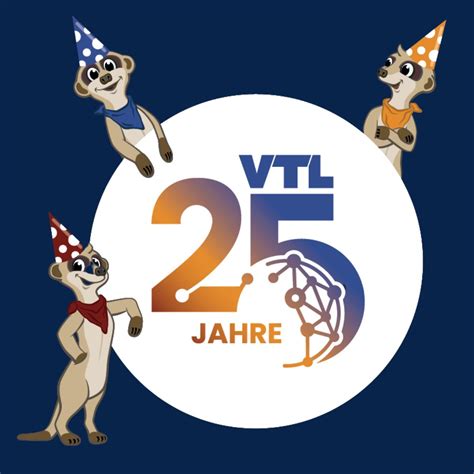 Vtl Vernetzte Transport Logistik Gmbh Auf Linkedin Vtl Feiert Jubiläum 😎 Heute Vor 25 Jahren