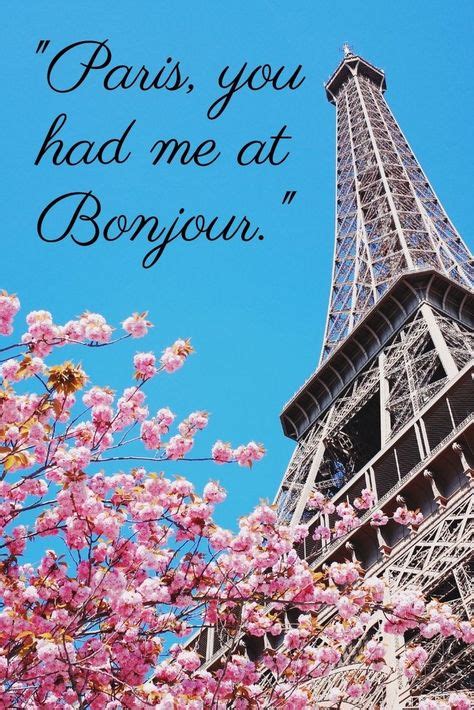 Paris Quotes And Sayings