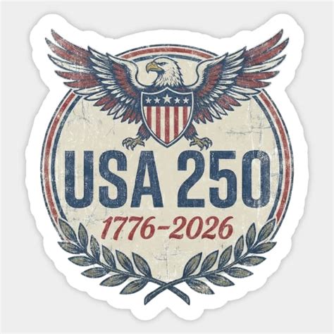American 250 Anniversary Eagle Design 1776 2026 250 Years