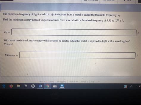 Solved The Minimum Frequency Of Light Needed To Eject