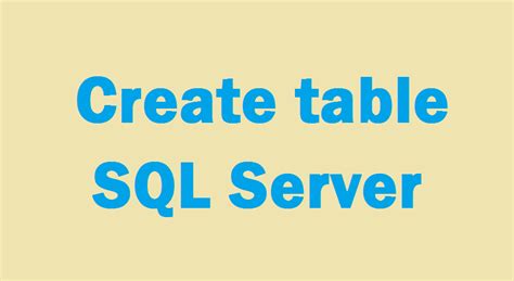 Create Table In Sql Server Ansari