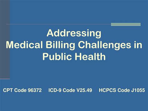 Ppt Addressing Medical Billing Challenges In Public Health Powerpoint