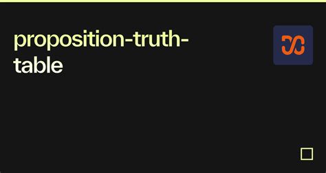Proposition Truth Table Codesandbox