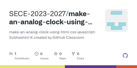 Github Sece 2023 2027make An Analog Clock Using Html Css Javascript Subhashini K Make An