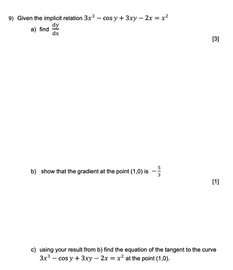 solved 9 given the implicit relation 3x³ a find dy dx [3]