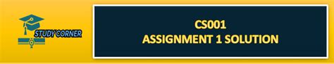 CS Assignment Solution STUDY CORNER